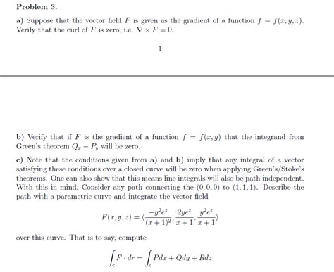 Problem 3 A Suppose That The Vector Field F Is Chegg Com