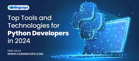 7 Python Developer Tools And Technologies For 2024 Codingcops
