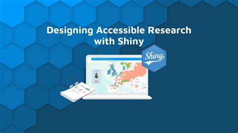 Designing Accessible Research With R Shiny UI Part 2