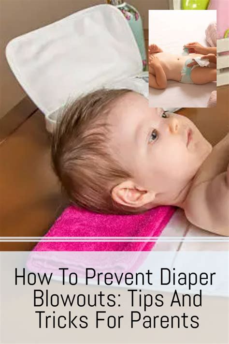 11 Super Simple Tips How To Prevent Diaper Blowouts Artofit