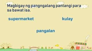 Filipino1 Pantangi At Pambalana Pptxnn Pptx