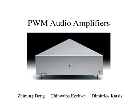PPT PWM Audio Amplifiers PowerPoint Presentation Free Download ID