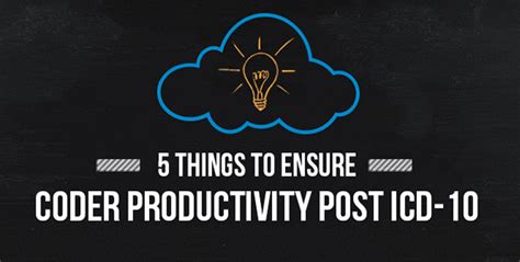 Ensuring Coder Productivity Post Icd 10 Curemd Blog Practice Smarter