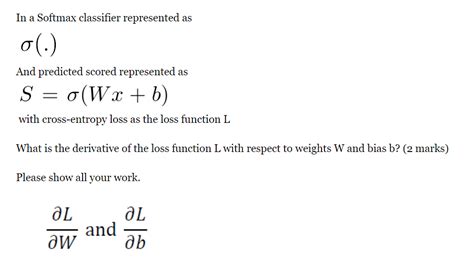 Solved In A Softmax Classifier Represented As 0 And