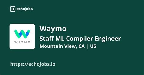 Waymo Is Hiring Staff Ml Compiler Engineer Compute Usd 221k 276k Us