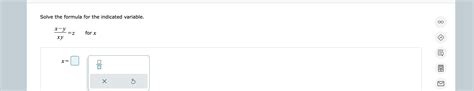 Solved Solve The Formula For The Indicated Variable X Yxy Z Chegg