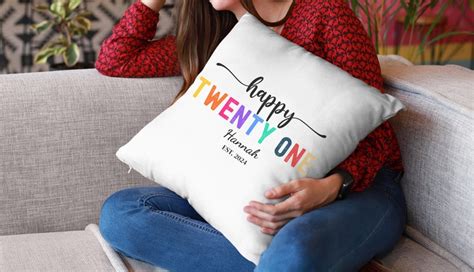 Custom Happy Twenty One Pillow 21st Birthday T For 21 Year Old Hello