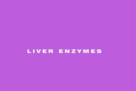 Liver Enzymes Chris Trott
