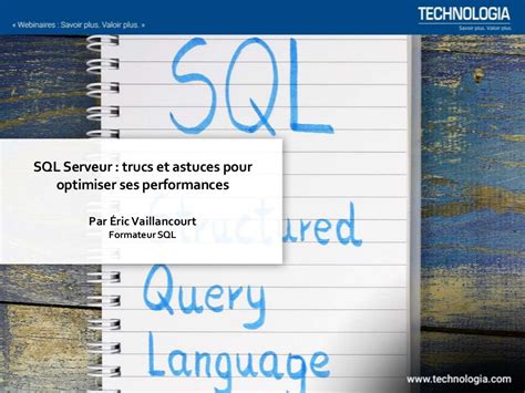 Comment Optimiser Les Performances De Sql Server [webinaire]