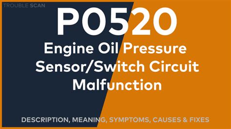 p0520 trouble code meaning symptoms causes and fixes [easy]