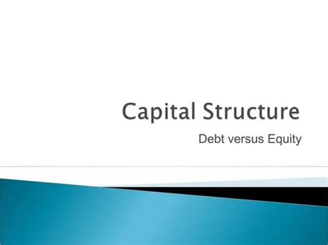 Capital Structure Theories Notes Docx Stocks And Bonds Personal