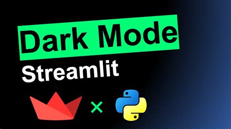 how to add custom themes and dark mode to streamlit web apps youtube