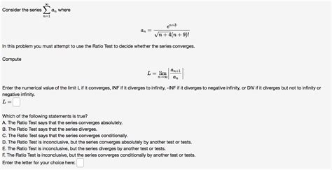 Solved Consider The Series N An Where An N N En In Chegg