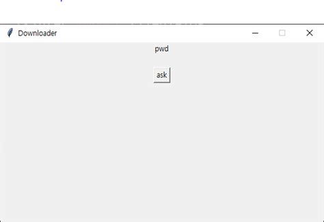 [python] tkinter로 gui 코딩 10 폴더 위치 선택 창 띄우기 네이버 블로그