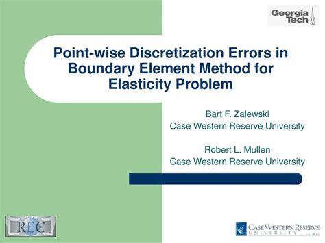 Ppt Reliability In Engineering Computing Discretization Error