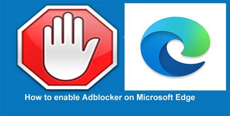 How To Enable Adblocker On Microsoft Edge Techdirectarchive