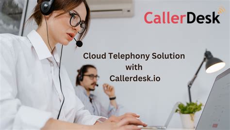 Revolutionizing Communication The Power Of Cloud Telephony With