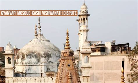 Gyanvapi Mosque Dispute Varanasi Court Receives Survey Report Invites