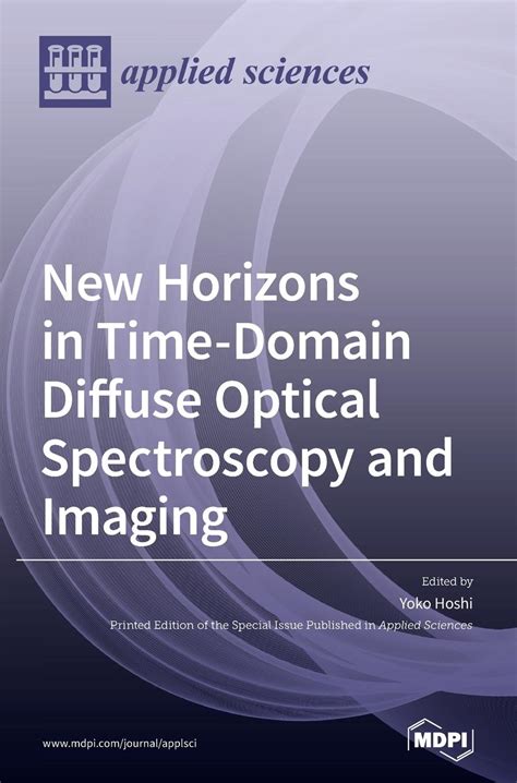 New Horizons In Time Domain Diffuse Optical Spectroscopy And Imaging New Gebunden 2020 Moluna