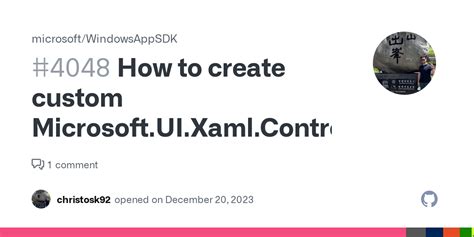 How To Create Custom Microsoftuixamlcontrolslayout · Issue 4048
