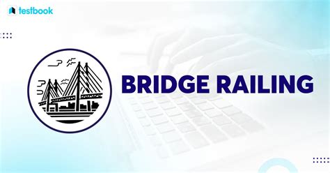 Bridge Railing Know The Definition Different Types Safety Functions