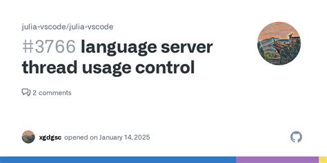 language server thread usage control · issue 3766 · julia vscode julia