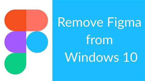 How To Remove Figma From Windows YouTube