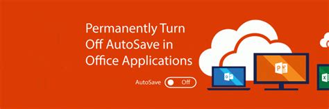 Solution Disable Autosave For Excel Word Or Powerpoint Office 365