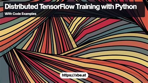 Distributed Tensorflow Training With Python Youtube