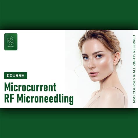 Microcurrent Rf Microneedling Online Course Nso Courses