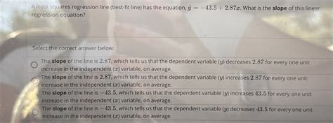 [answered] A Least Squares Regression Line Best Fit Line