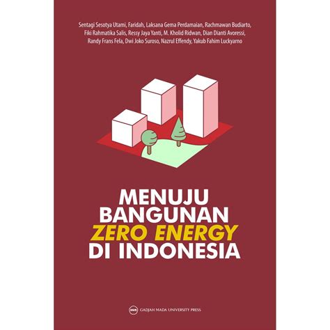 Jual Menuju Bangunan Zero Energy Di Indonesia Shopee Indonesia