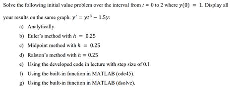 solve the following initial value problem over the