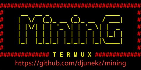 Github Djunekzmining Termux Mining Coin Simple Tools And Userfriendly