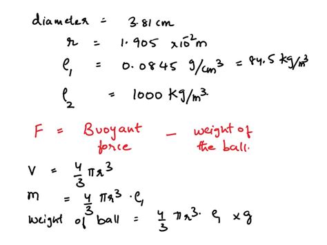 Solved A Hollow Ball With A Diameter Of 382 Cm Has An Average Density Of 00835 Gcm3 What