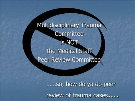 PPT TRAUMA QI PEER REVIEW PowerPoint Presentation Free Download ID 355658