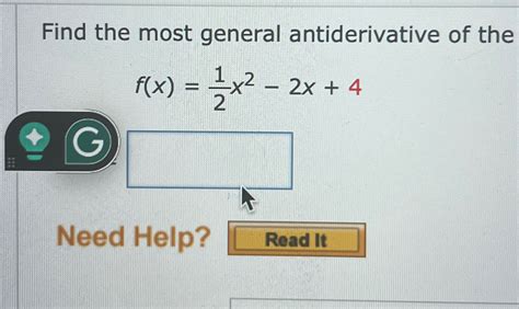 Solved Find The Most General Antiderivative Of