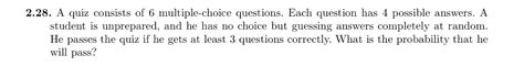 solved a quiz consists of 6 multiple choice questions each