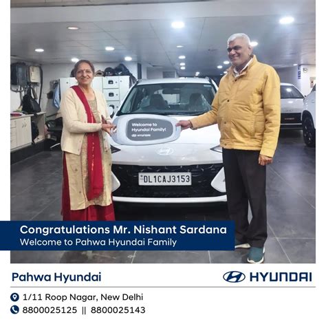 Pahwa Hyundai Heartiest Congratulations To Mr Nishant Sardana For The