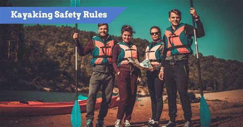 Kayak Safety Tips Rules For Sea And River Canoeing And Kayaking