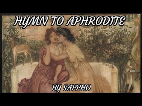 Hymn To Aphrodite By Sappho Youtube