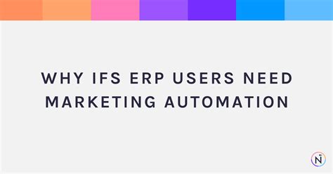Why Ifs Erp Users Need Marketing Automation Net Results