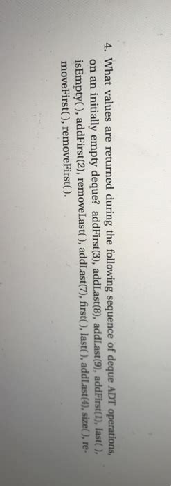 Solved 4 What Values Are Returned During The Following