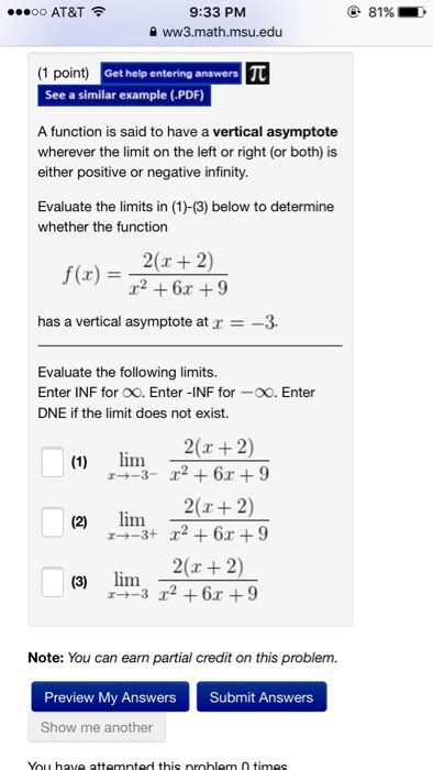 Solved A Function Is Said To Have A Vertical Asymptote