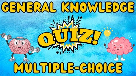 General Knowledge Quiz Multiple Choice Quiz With 25 Questions Pub