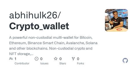 github abhihulk26 crypto wallet a powerful non custodial multi