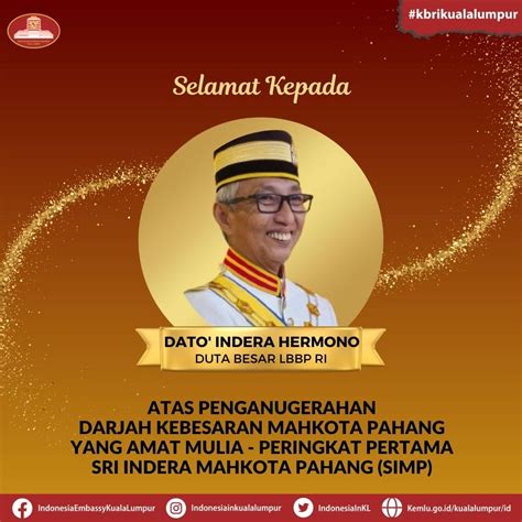 Duta Besar Hermono Pada Indonesian Embassy Kuala Lumpur