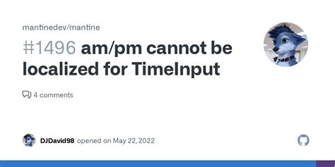 Ampm Cannot Be Localized For Timeinput · Issue 1496 · Mantinedevmantine · Github