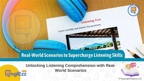 7 Real World Scenarios To Supercharge Listening Skills • Englezz