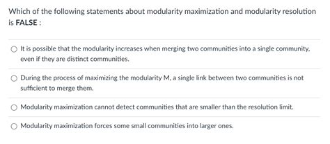 solved which of the following statements about modularity